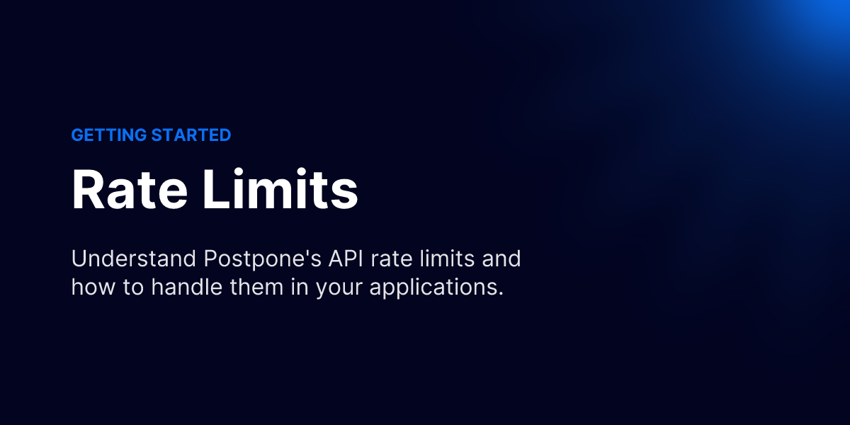 Rate Limits - Postpone API Docs