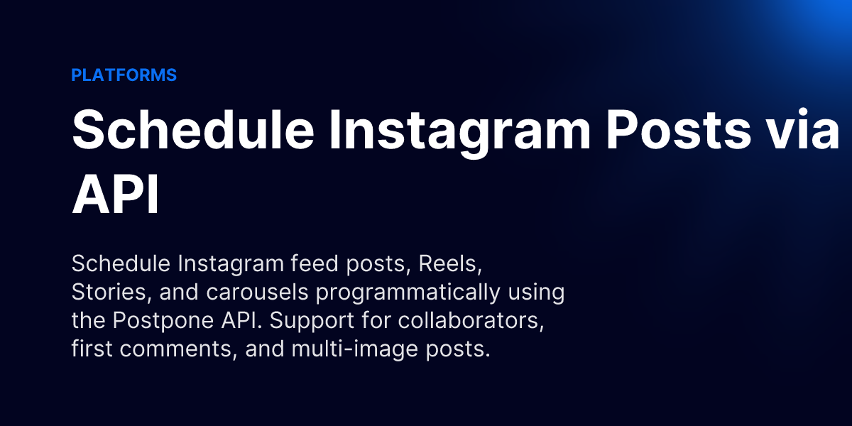 Schedule Instagram Posts via API - Postpone API Docs